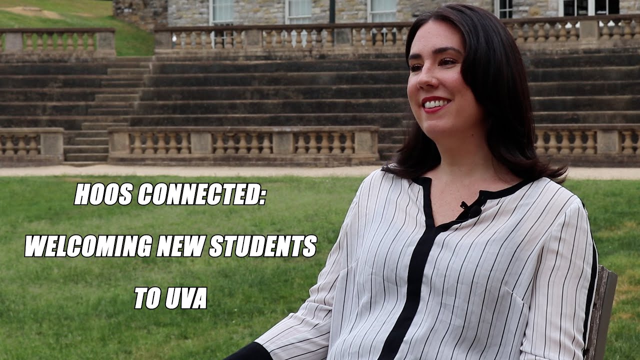 Hoos Connected: Welcoming New Students to UVA | WUVA