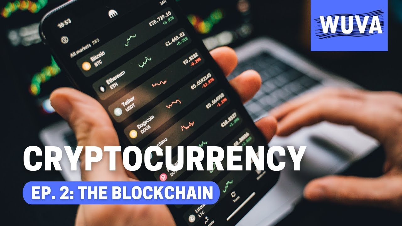 Diving into the Crypto Craze: Episode 2- The Blockchain | WUVA