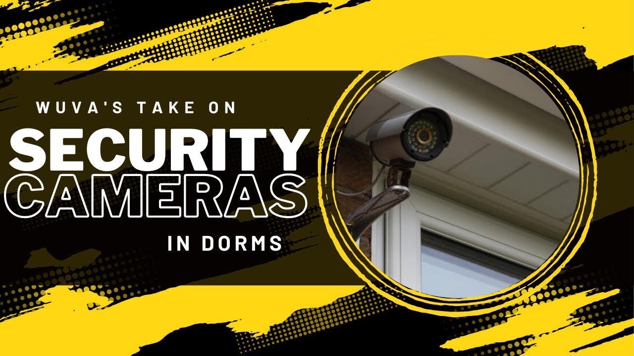 Security Cameras in First-Year Dorms | WUVA
