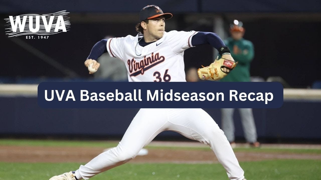 #7 UVA Baseball Off to Hot Start | WUVA