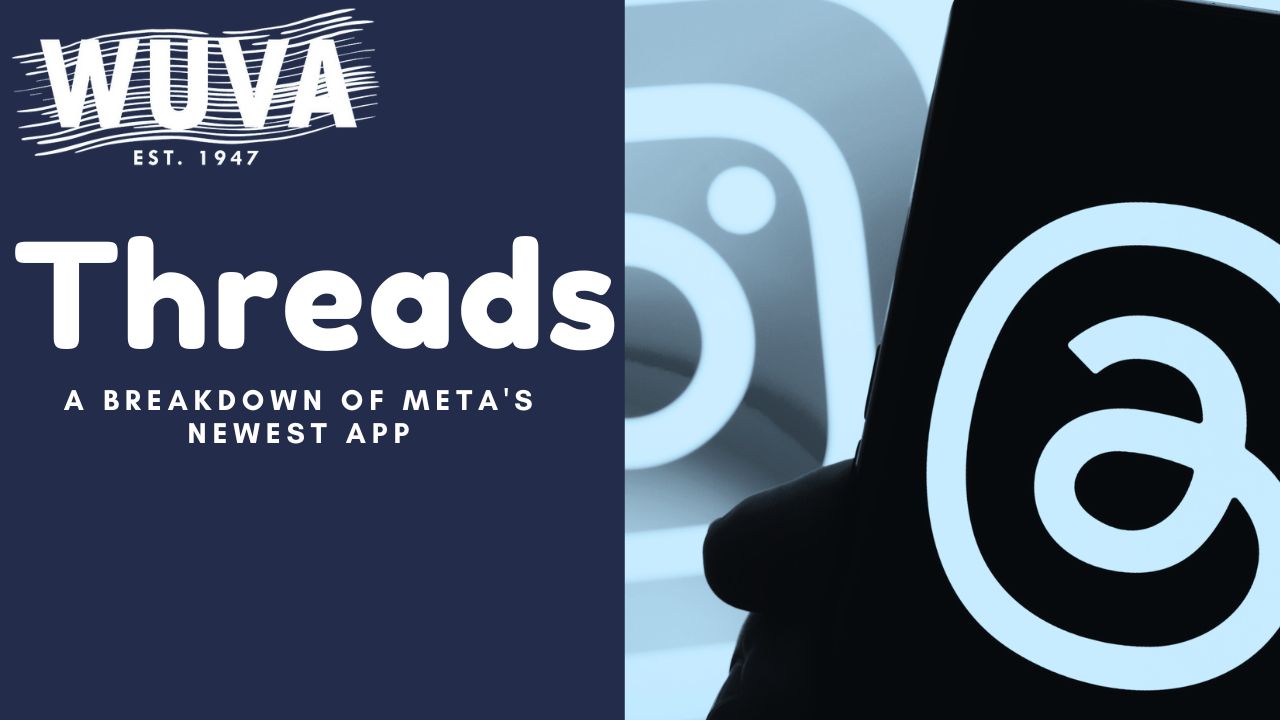 Threads: A Breakdown of Meta's Newest App | WUVA